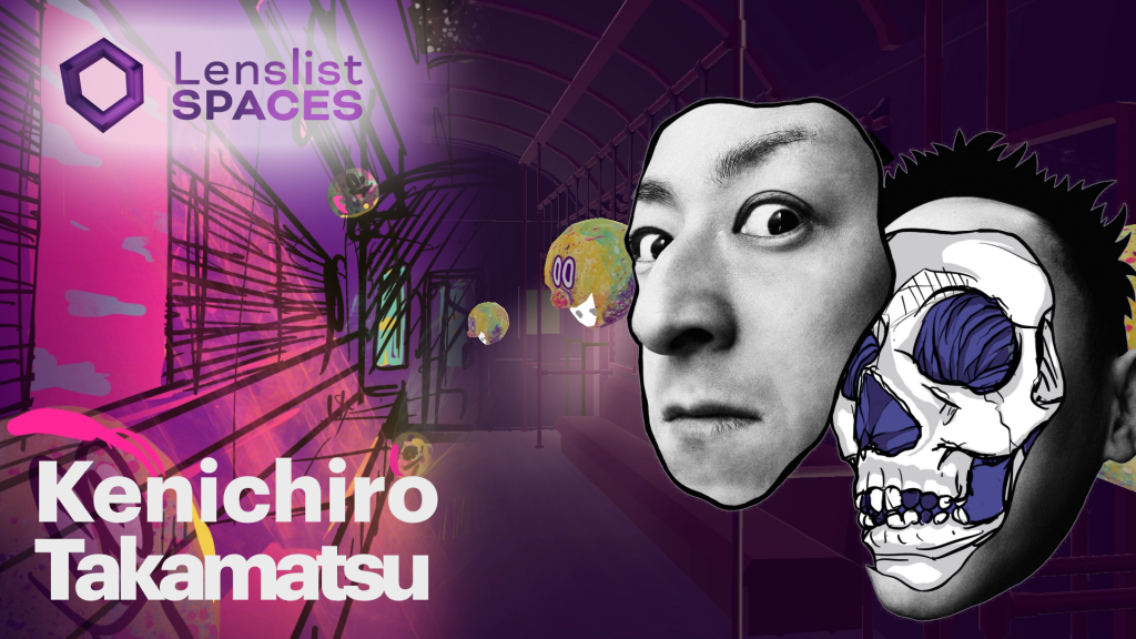 Lenslist x Kenichiro Takamatsu Lenslist Blog